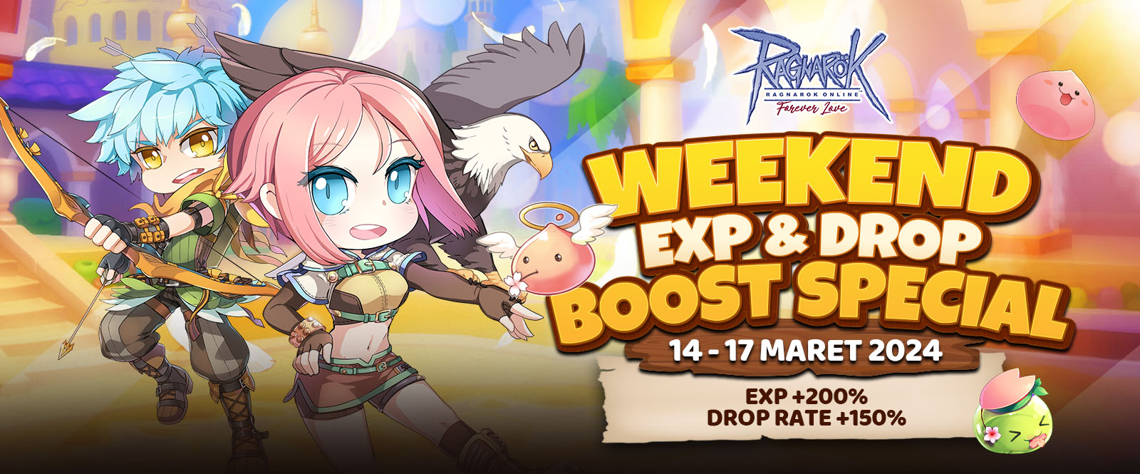 RAGNAROK : FOREVER LOVE | Weekend EXP & Drop Rate Boost 14 Maret 2024!